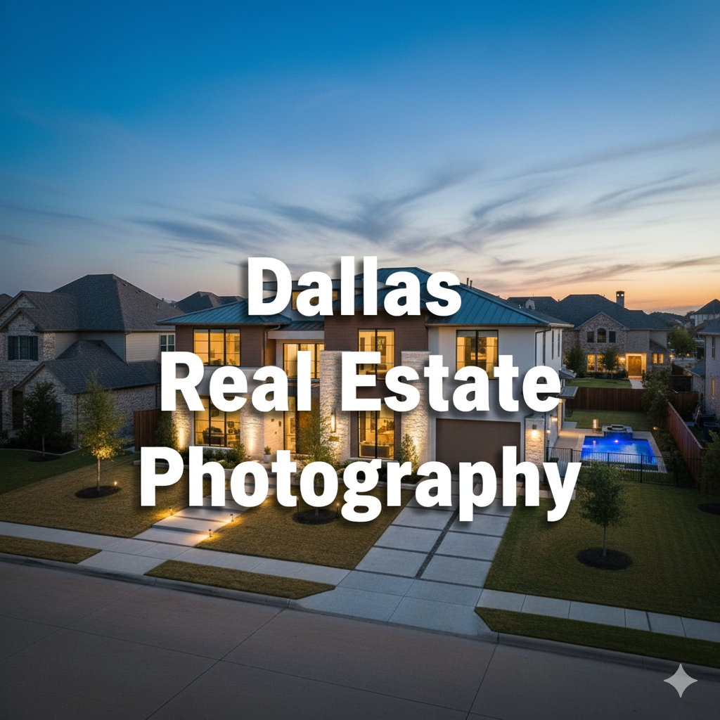Real Estate Photography & Media Services in Dallas–Fort Worth | Visual ...